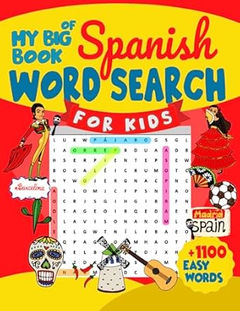 My Big Book of Spanish Words Search: Have Fun and Learn! Spanish Word ...