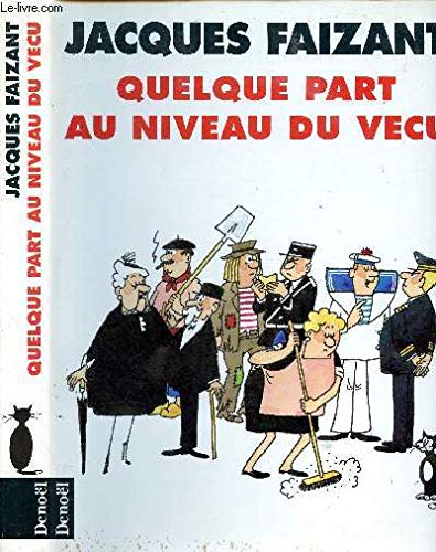 Amazon.in: Buy Quelque part au niveau du vécu Book Online at Low Prices ...