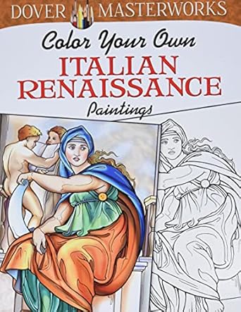 Amazon.com: Dover Masterworks: Color Your Own Italian Renaissance ...