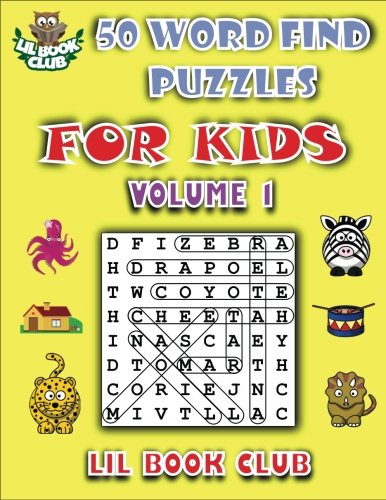 50 Word Find Puzzles for Kids Volume 1: Word Search Puzzles for ...