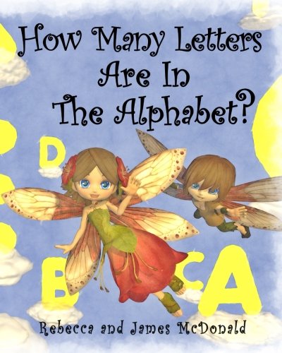 How Many Letters Are in the Alphabet?: An ABC Counting Book for ...