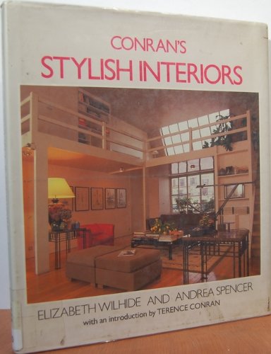 Conran's Stylish Interiors: Wilhide, Elizabeth, Spencer, Andrea ...