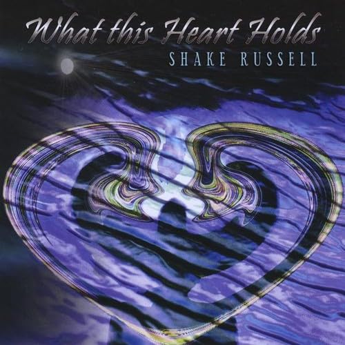 Shake Russell - Shake Russell : What This Heart Holds - Amazon.com Music