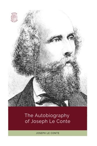 The Autobiography of Joseph Le Conte | Amazon.com.br