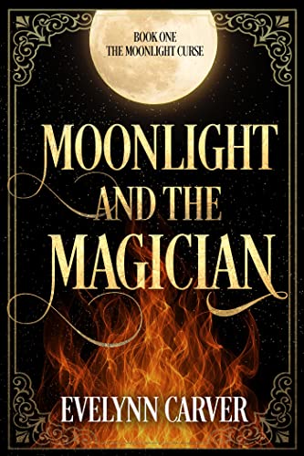 Moonlight and the Magician (The Moonlight Curse Book 1) - Kindle ...