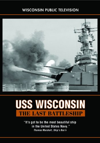 Amazon.com: USS Wisconsin: The Last Battleship : Wisconsin Public ...