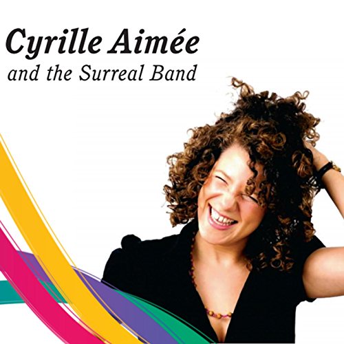 Amazon Music Unlimited - Cyrille Aimée 『The Surreal Band』