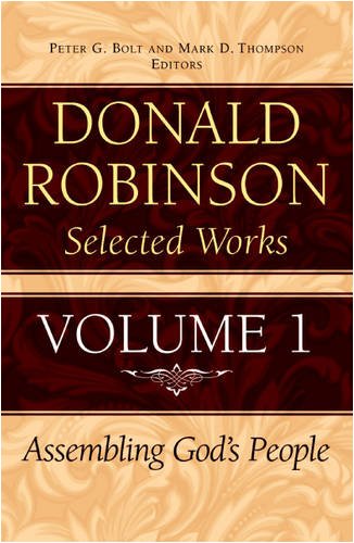 Buy Donald Robinson. Selected Works: Assembling God's People v.1 Book ...