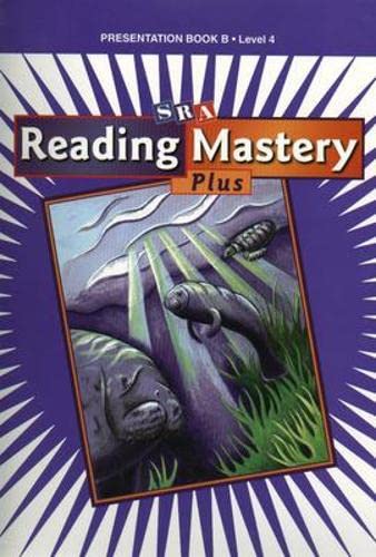 Reading Mastery 4 2001 Plus Edition: Presentation Book B: Wright Group ...