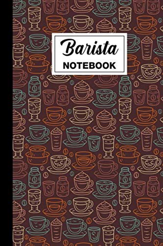 Barista Notebook: Barista Lined Notebook | Barista Themed Gift For Male ...