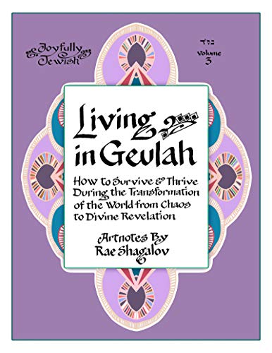 Living in Geulah: How to survive and thrive during the transformation ...