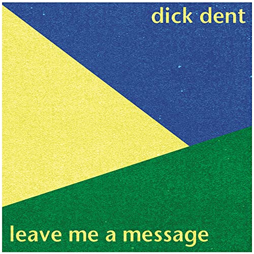 Leave Me A Message de Dick Dent en Amazon Music Unlimited