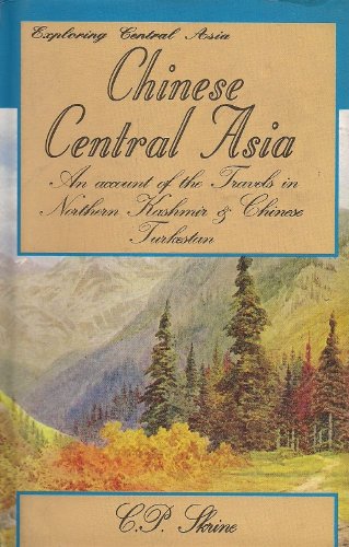 Vanguard Chinese Central Asia: An account of travels in Northern ...