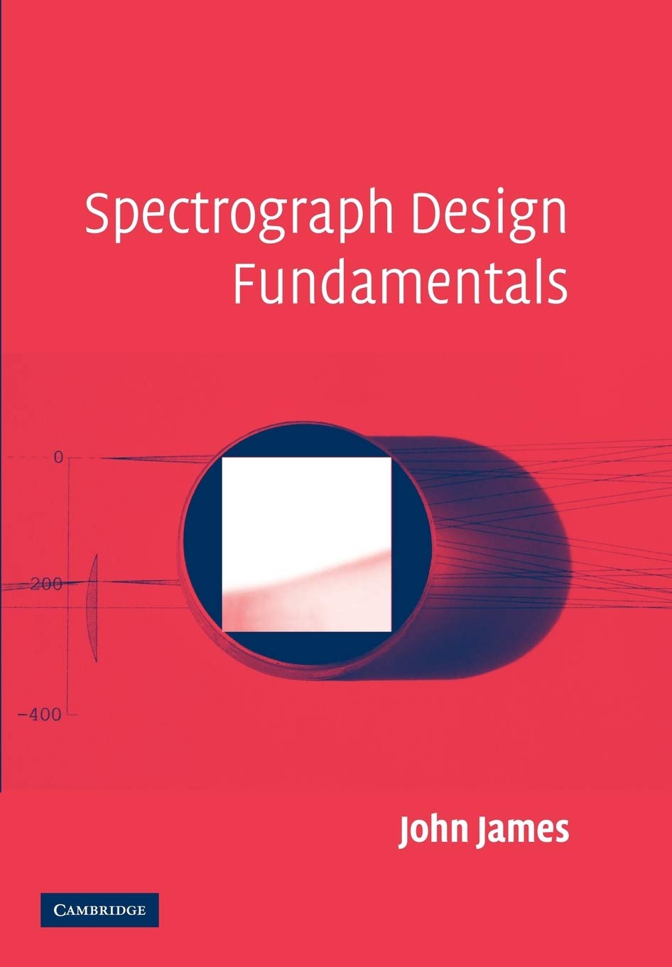 Amazon.com: Spectrograph Design Fundamentals: 9781107405486: James ...