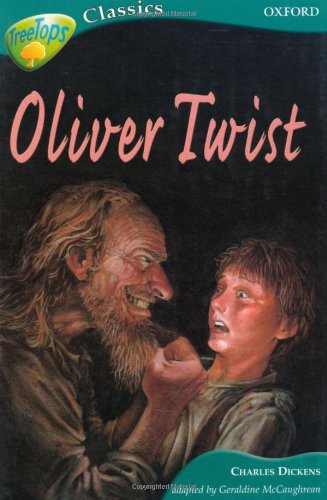 Oxford Reading Tree: Level 16B: TreeTops Classics: Oliver Twist (Oxford ...