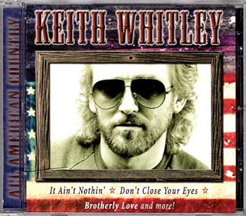 Amazon.com: All American Country: Keith Whitley: CDs & Vinyl