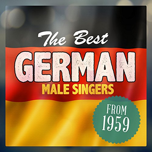 The Best German Male Singers from 1959 von VARIOUS ARTISTS bei Amazon ...