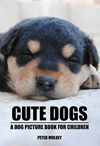 Cute Dogs: A Dog Picture Book For Children (Picture Books For Kids 1 ...