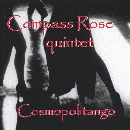 Amazon.com: Cosmopolitango : Compass Rose Quintet: Digital Music