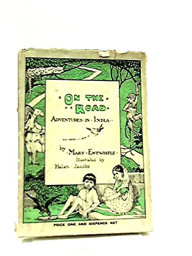 On the road: adventures in India: ENTWISTLE, Mary: Amazon.com: Books