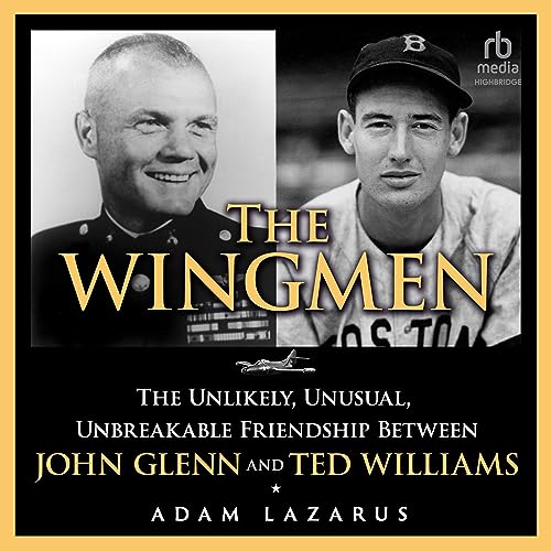 Amazon.com: The Wingmen: The Unlikely, Unusual, Unbreakable Friendship ...
