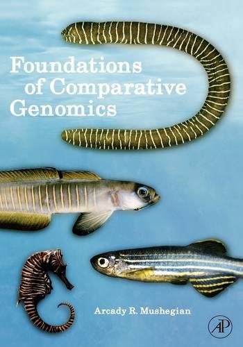 Foundations of Comparative Genomics: 9780120887941: Medicine & Health ...