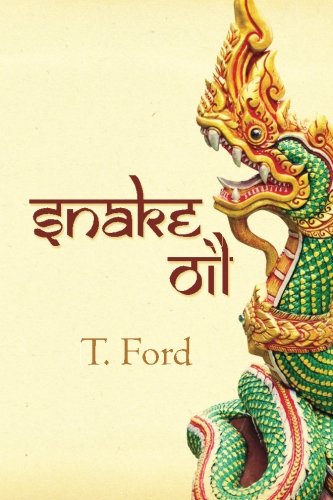 Snake Oil: Ford, T: 9781481860239: Amazon.com: Books