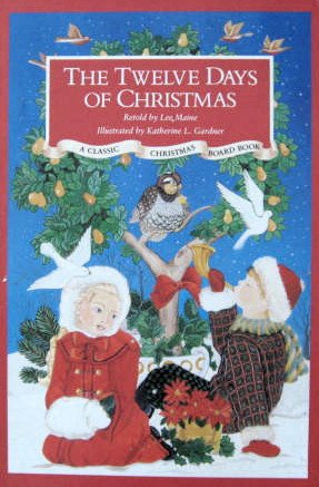 The Twelve Days Of Christmas ~ A Classic Christmas Board Book | Amazon ...