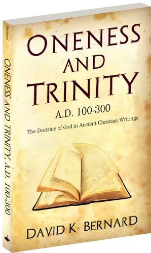 Oneness and Trinity - Kindle edition by Bernard, David K.. Religion ...