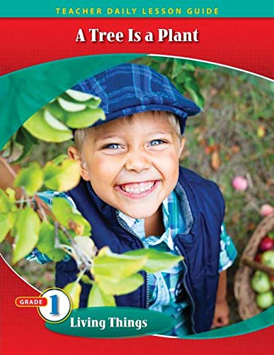 Pathways Grade 1 Living Things Unit: A Tree is a Plant Daily Lesson ...