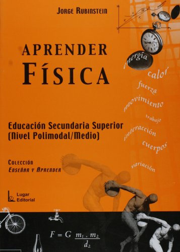 Aprender Fisica (Spanish Edition): Jorge Rubinstein: 9789508921543 ...