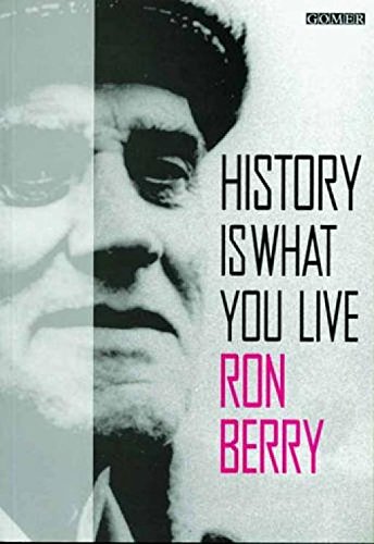 History is What You Live : Berry, Ron: Amazon.co.uk: Books