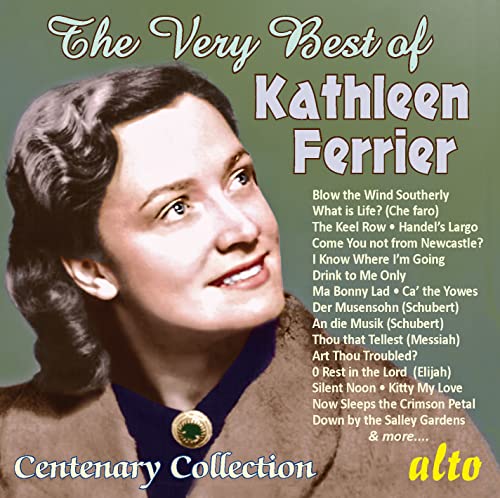 The Very Best of Kathleen Ferrier Centenary Collection by Kathleen ...