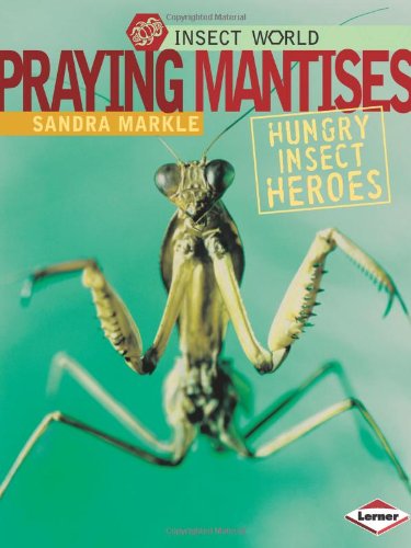 Amazon | Praying Mantises: Hungry Insect Heroes (Insect World) | Markle ...