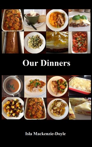 Our Dinners eBook : Mackenzie-Doyle, Isla: Amazon.in: Kindle Store