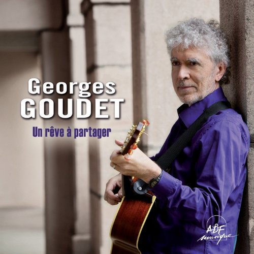 Un rêve à partager by Georges Goudet on Amazon Prime Music