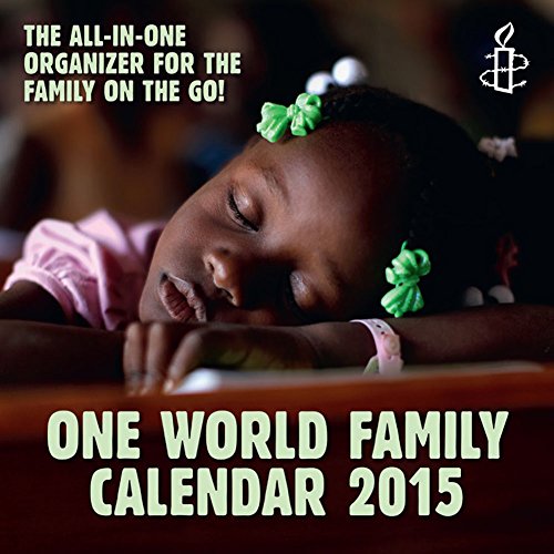 Amnesty One World Family Calendar 2015 (Calendars 2015) : Amnesty ...