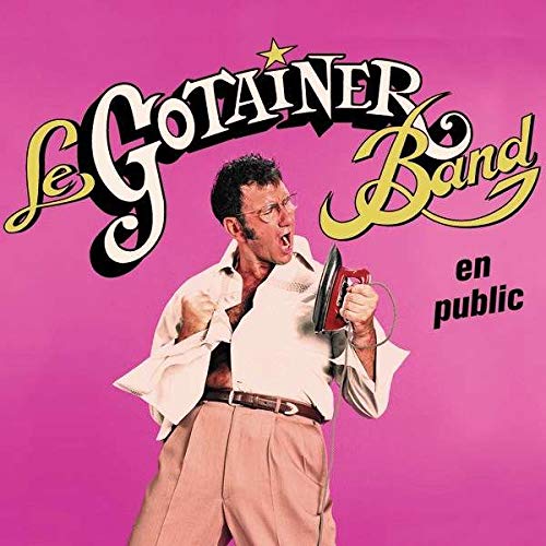 Le Gotainer Band En Public: Richard Gotainer, Gabin Jean & Dietrich ...