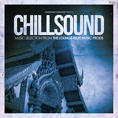 Amazon.com: Chillsound (Music Selection from the Lounge Indie Music ...