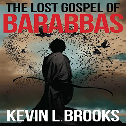Amazon.com: The Lost Gospel of Barabbas: The Thirteenth Apostle: The ...