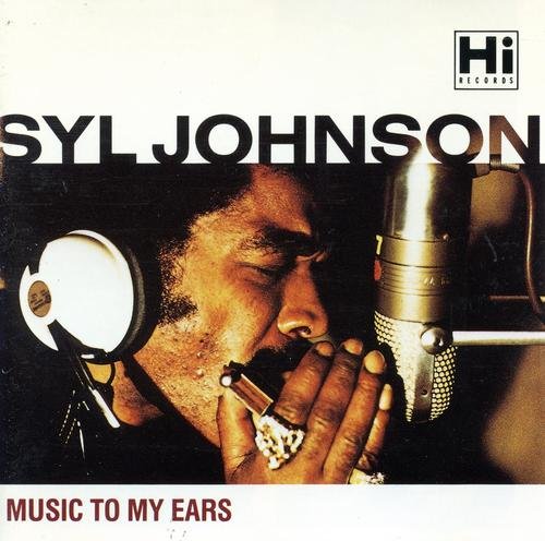 Johnson, Syl - Music to My Ears - Amazon.com Music