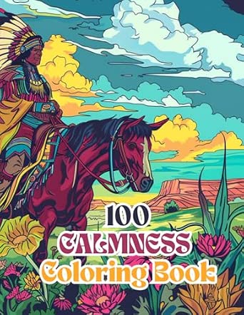 Amazon.com: 100 Calmness Coloring Book: Adult Coloring Book to Relieve ...