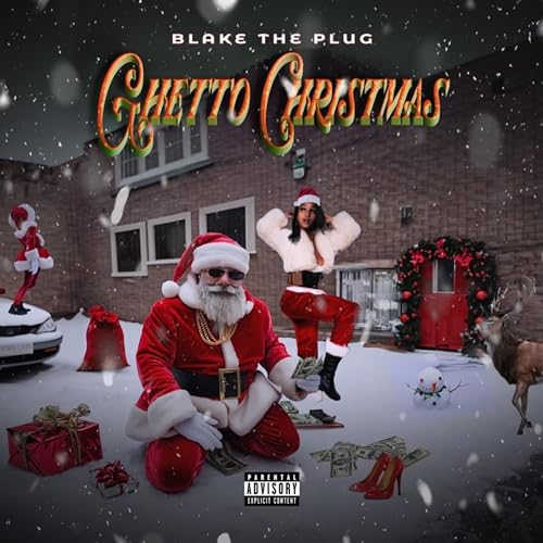 Ghetto Christmas List [Explicit] by Blake The Plug on Amazon Music ...
