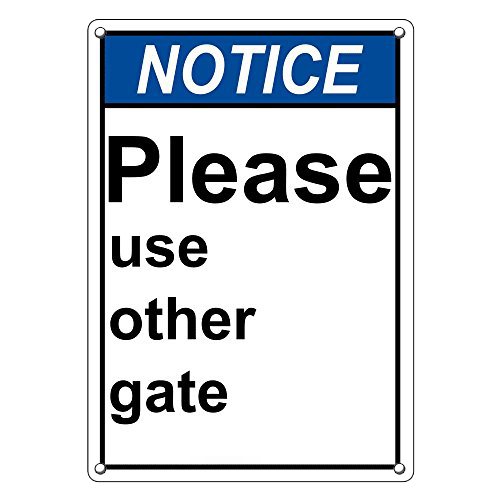 Weatherproof Plastic Vertical ANSI Notice Please Use Other Gate Sign ...