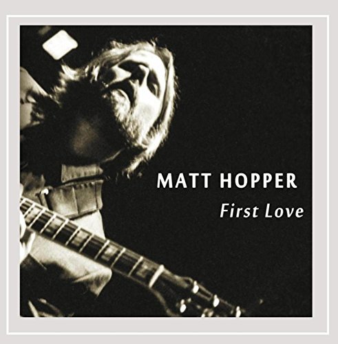 First Love by Matt Hopper - Amazon.com Music