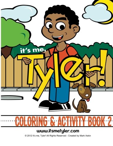 "It's me, Tyler!" Coloring & Activity Book 2: Askin, Mark, Askin, Mark ...