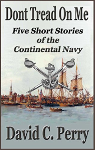 Dont Tread on Me: Five Short Stories of the Continental Navy - Kindle ...