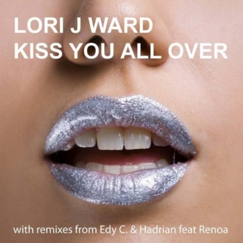 Amazon.com: Kiss You All Over : Lori J Ward: Digital Music