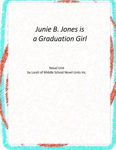 Amazon.com: Junie B. Jones is a Graduation Girl Novel Unit ...