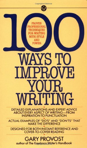By Gary Provost Provost Gary : 100 Ways to Improve Your Writing (Mentor ...